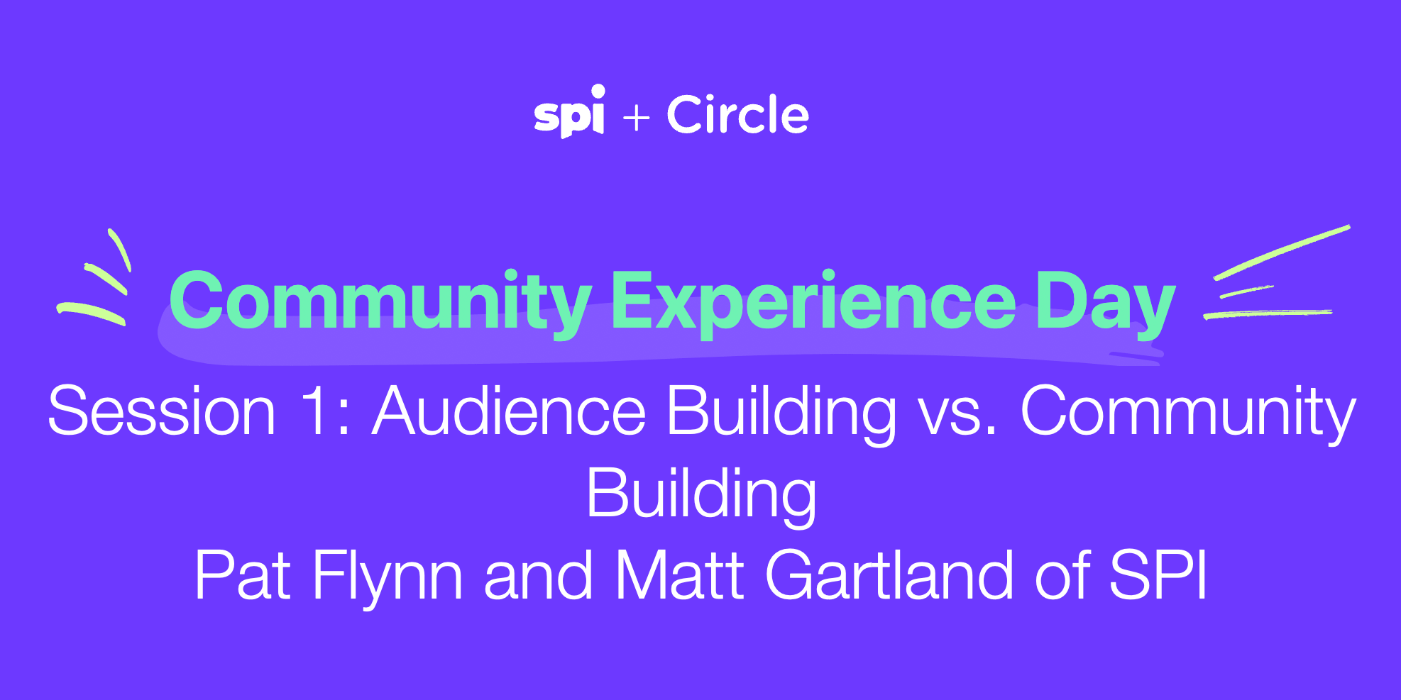 Audience Building vs. Community Building: What We Learned at CX Day ...