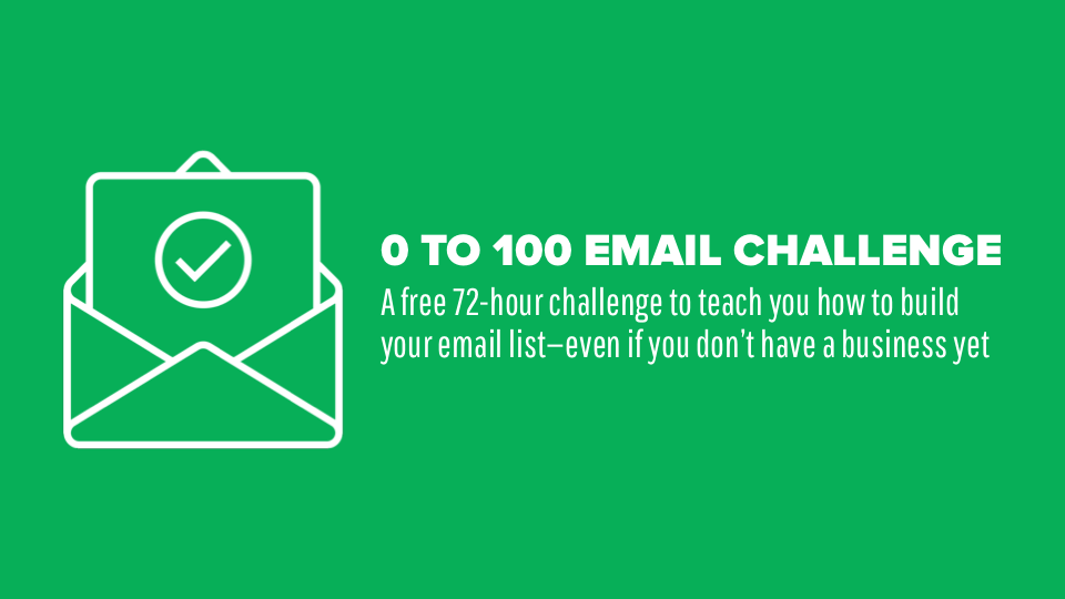 0 to 100 Emails Challenge | Get your first 100 email subscribers!